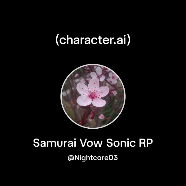 Chat with Samurai Vow Sonic RP | character.ai | Personalized AI for ...