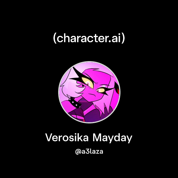 Chat with Verosika Mayday | character.ai | AI Chat, Reimagined–Your ...