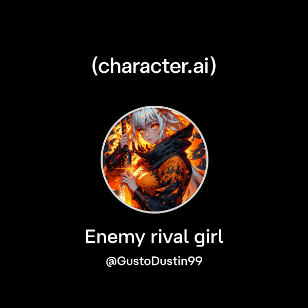 Chat with Enemy rival girl | character.ai | AI Chat, Reimagined–Your ...