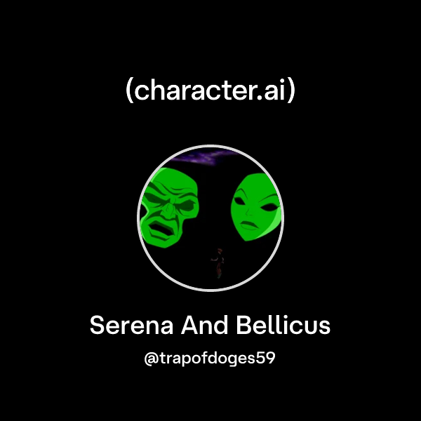 Chat with Serena And Bellicus | character.ai | AI Chat, Reimagined–Your ...