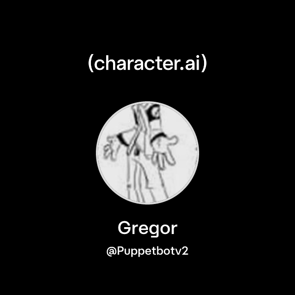 Chat with Gregor | character.ai | AI Chat, Reimagined–Your Words. Your ...