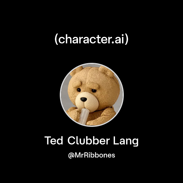 Chat with Ted Clubber Lang | character.ai | AI Chat, Reimagined–Your ...