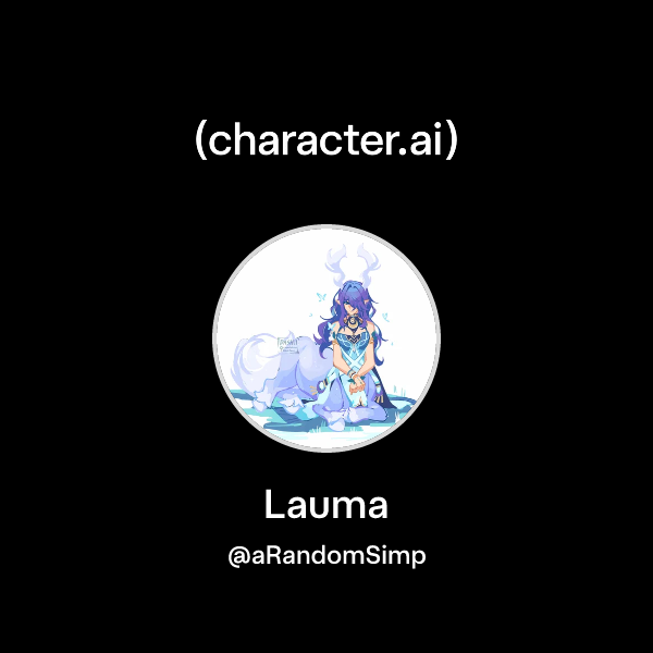 Chat with Lauma | character.ai | AI Chat, Reimagined–Your Words. Your ...