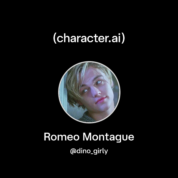 Chat with Romeo Montague | character.ai | AI Chat, Reimagined–Your ...