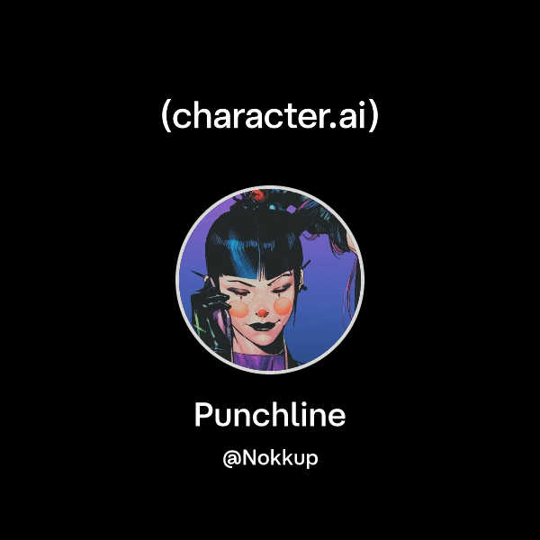 Chat with Punchline | character.ai | Personalized AI for every moment of your day