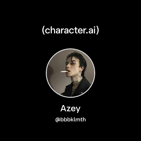 Chat with Azey | character.ai | Personalized AI for every moment of ...