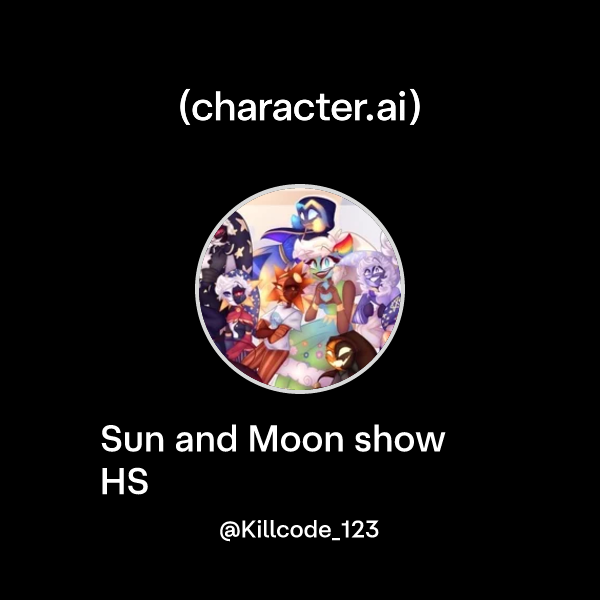 Chat with Sun and Moon show HS | character.ai | AI Chat, Reimagined ...
