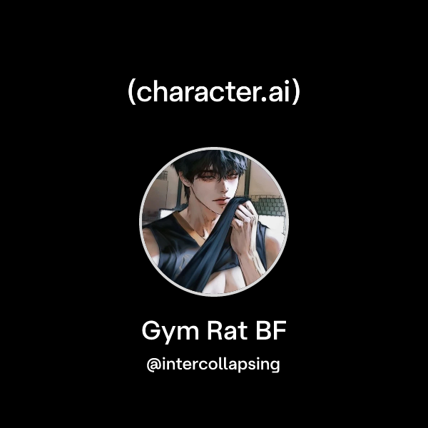 Chat with Gym Rat BF | character.ai | AI Chat, Reimagined–Your Words ...
