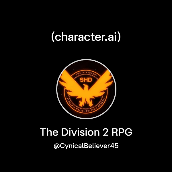Chat with The Division 2 RPG | character.ai | Personalized AI for every ...