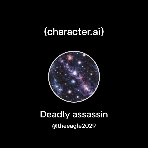 Chat with Deadly assassin | character.ai | Personalized AI for every ...