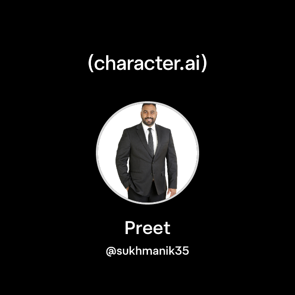 Chat with Preet | character.ai | AI Chat, Reimagined–Your Words. Your ...