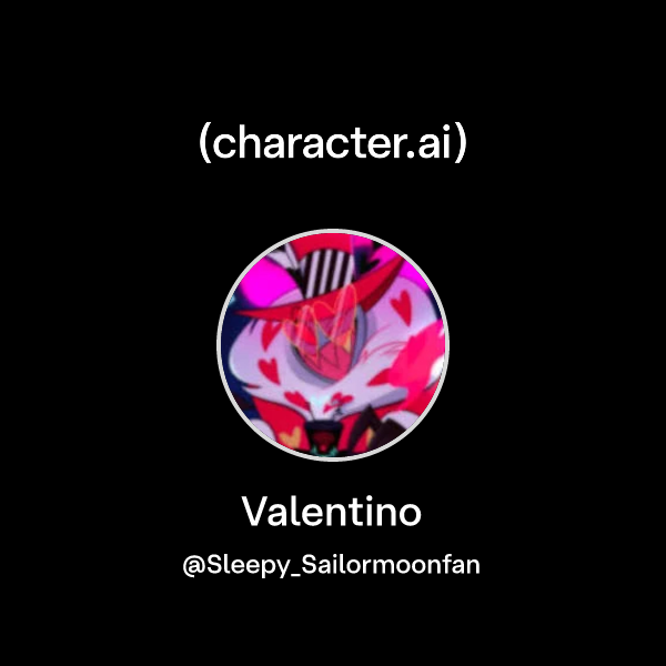 Chat with Valentino | character.ai | Personalized AI for every moment ...