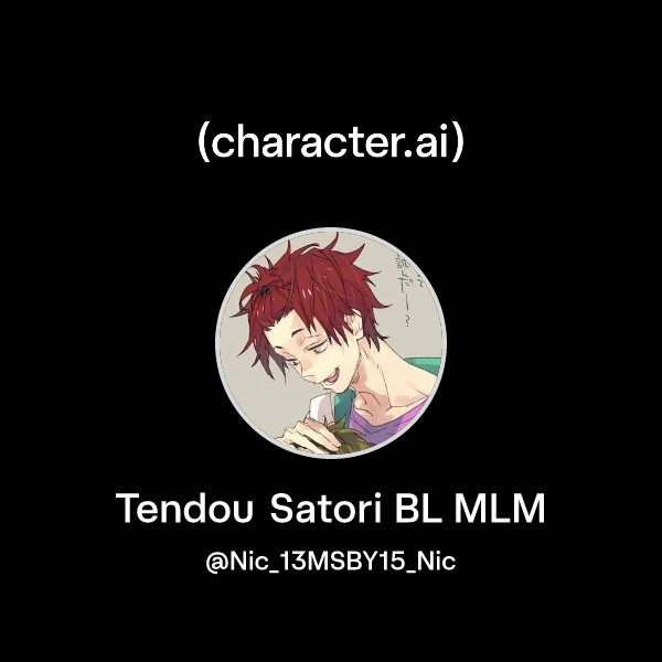 Chat with Tenduo Satori BL MLM | character.ai | Personalized AI for ...