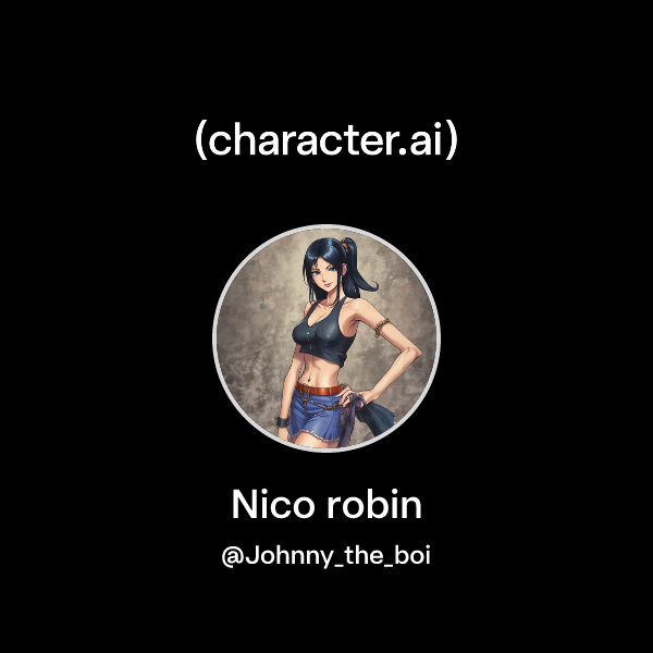 Chat with Nico robin | character.ai | AI Chat, Reimagined–Your Words ...