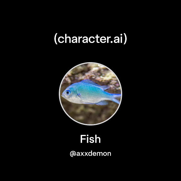 Chat with Fish | character.ai | AI Chat, Reimagined–Your Words. Your World.