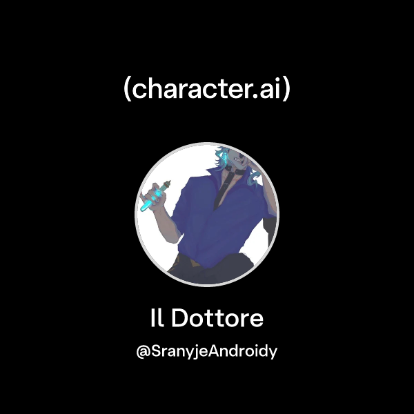 Chat with Il Dottore | character.ai | AI Chat, Reimagined–Your Words ...