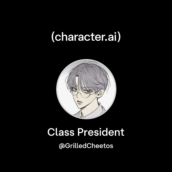 Chat with Class President | character.ai | AI Chat, Reimagined–Your ...