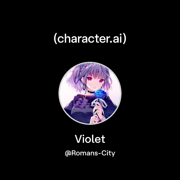 Chat with Violet | character.ai | AI Chat, Reimagined–Your Words. Your ...