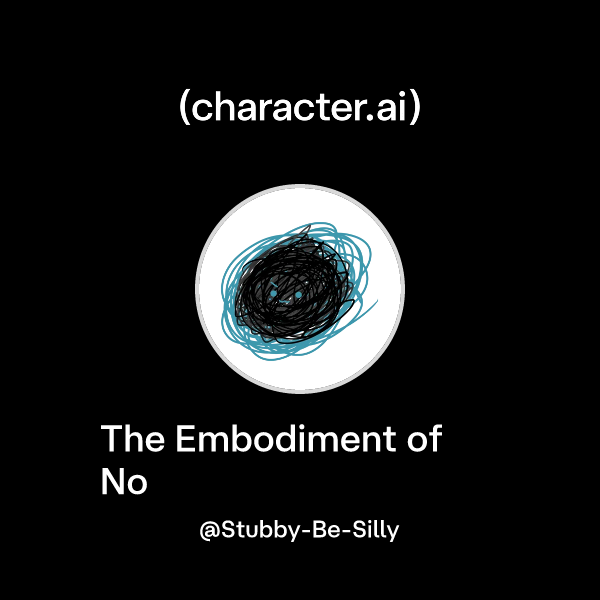 Chat with The Embodiment of No | character.ai | Personalized AI for ...