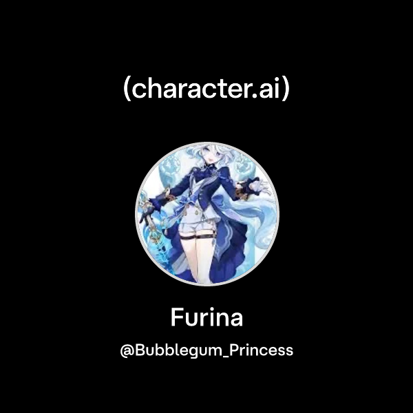 Chat with Furina | character.ai | Personalized AI for every moment of your day