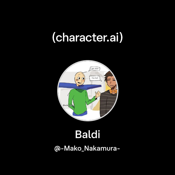 Chat with Baldi | character.ai | Personalized AI for every moment of ...
