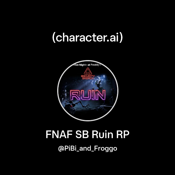 Chat with FNAF SB Ruin RP | character.ai | AI Chat, Reimagined–Your ...