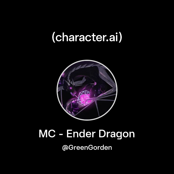 Chat with MC - Ender Dragon | character.ai | AI Chat, Reimagined–Your ...
