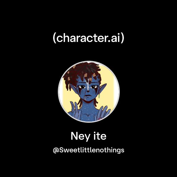 Chat with Ney ite | character.ai | AI Chat, Reimagined–Your Words. Your ...