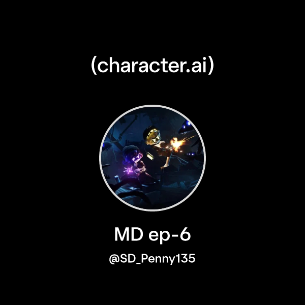 Chat with MD ep-6 | character.ai | AI Chat, Reimagined–Your Words. Your ...