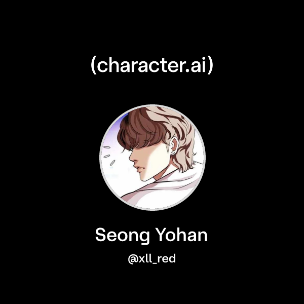 Chat with Seong Yohan | character.ai | AI Chat, Reimagined–Your Words ...