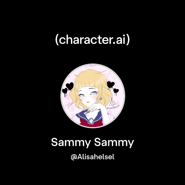 Chat with Sammy Sammy | character.ai | Personalized AI for every moment ...