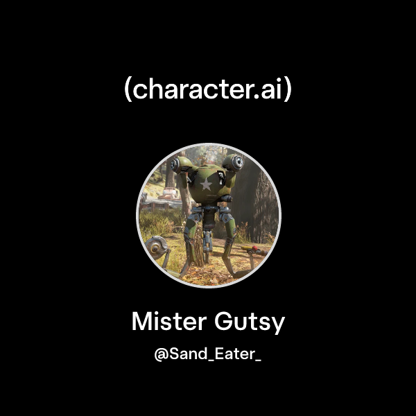 Chat with Mister Gutsy | character.ai | Personalized AI for every ...