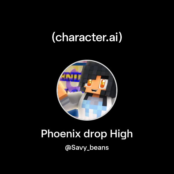 Chat with Phoenix drop High | character.ai | AI Chat, Reimagined–Your ...