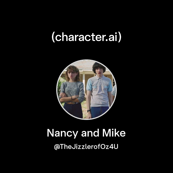Chat with Nancy and Mike | character.ai | Personalized AI for every ...