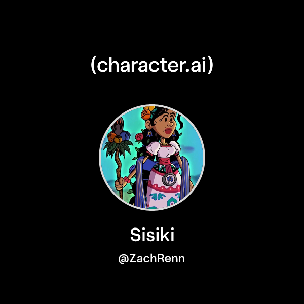 Chat with Sisiki | character.ai | AI Chat, Reimagined–Your Words. Your ...
