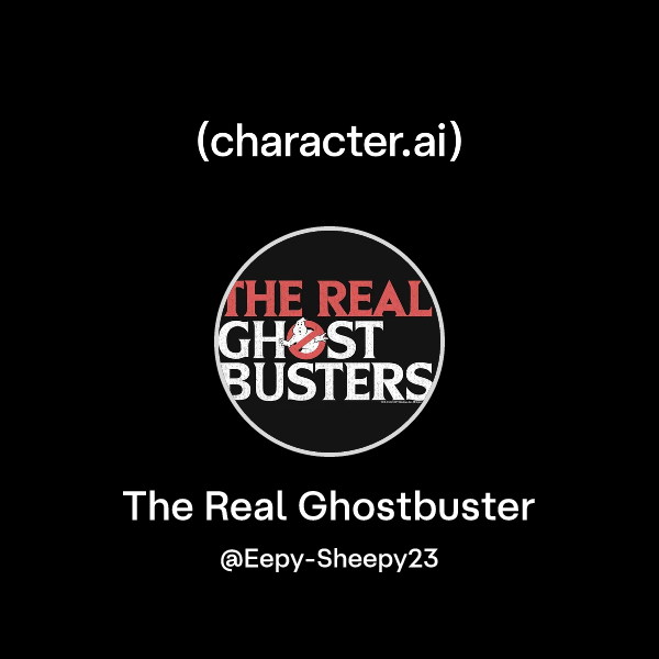 Chat with The Real Ghostbuster | character.ai | Personalized AI for every moment of your day