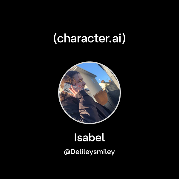 Chat with Isabel | character.ai | Personalized AI for every moment of ...