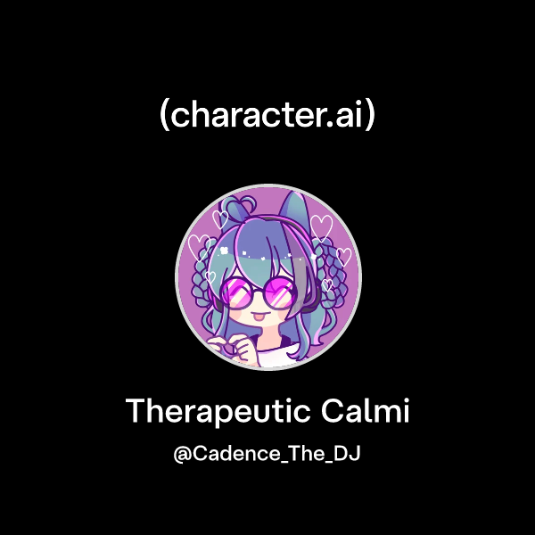 Chat with Therapeutic Calmi | character.ai | AI Chat, Reimagined–Your ...