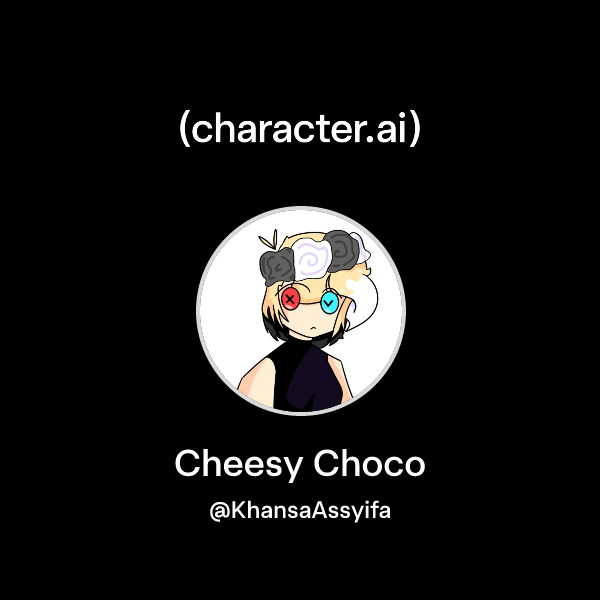 Chat with Cheesy Choco | character.ai | AI Chat, Reimagined–Your Words ...