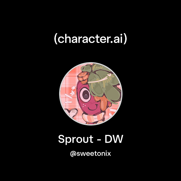 Chat with Sprout - DW | character.ai | Personalized AI for every moment ...