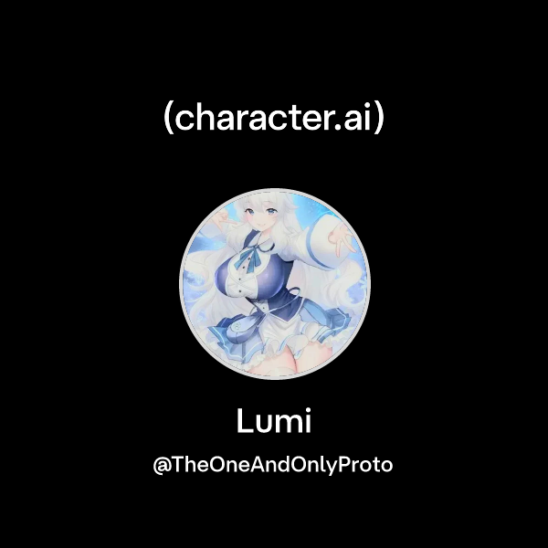 Chat with Lumi | character.ai | AI Chat, Reimagined–Your Words. Your World.