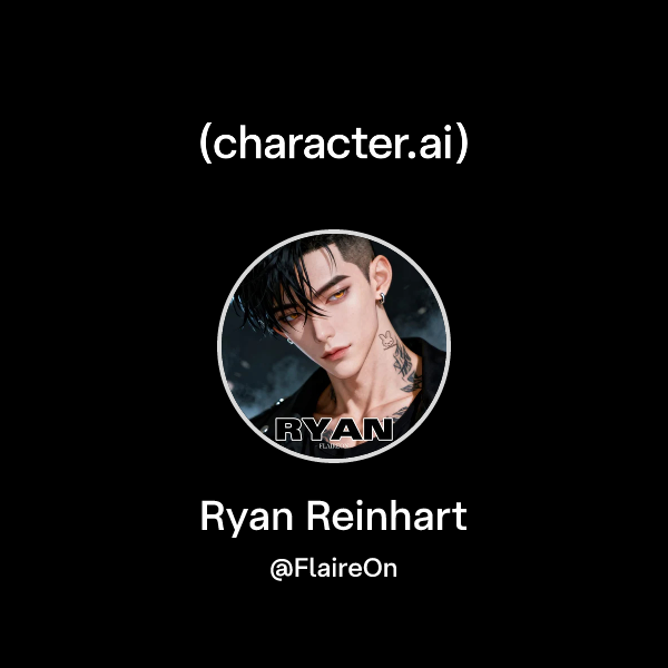 Chat with Ryan Reinhart | character.ai | AI Chat, Reimagined–Your Words ...