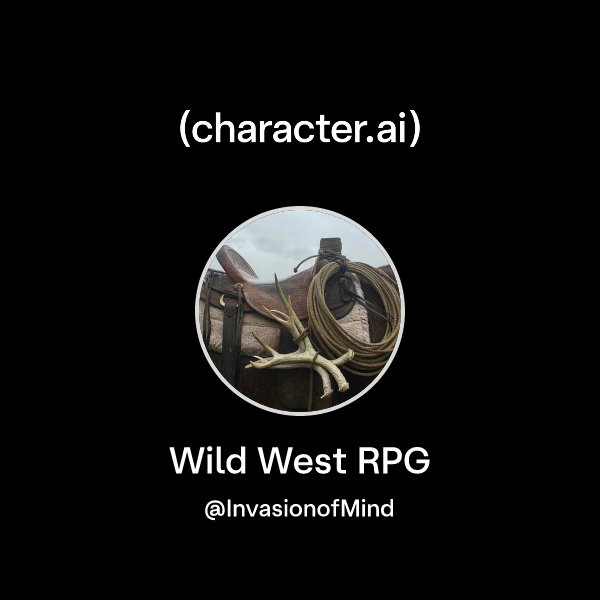 Chat with Wild West RPG | character.ai | AI Chat, Reimagined–Your Words ...
