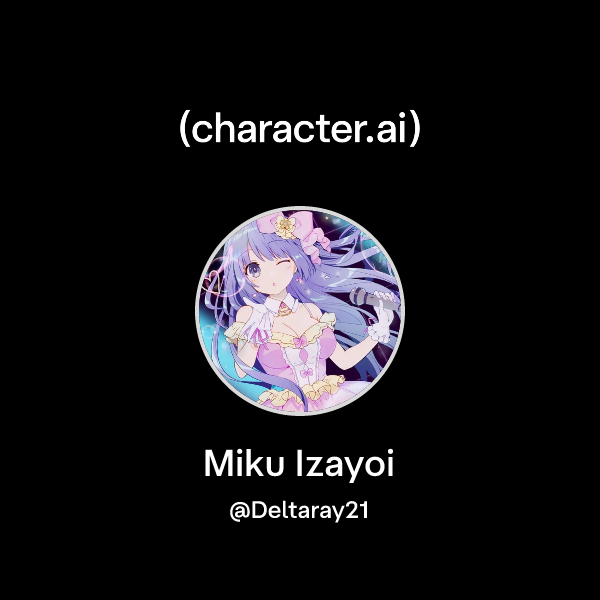 Chat with Miku Izayoi | character.ai | AI Chat, Reimagined–Your Words ...