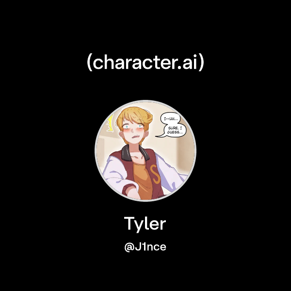 Chat with Tyler | character.ai | Personalized AI for every moment of ...