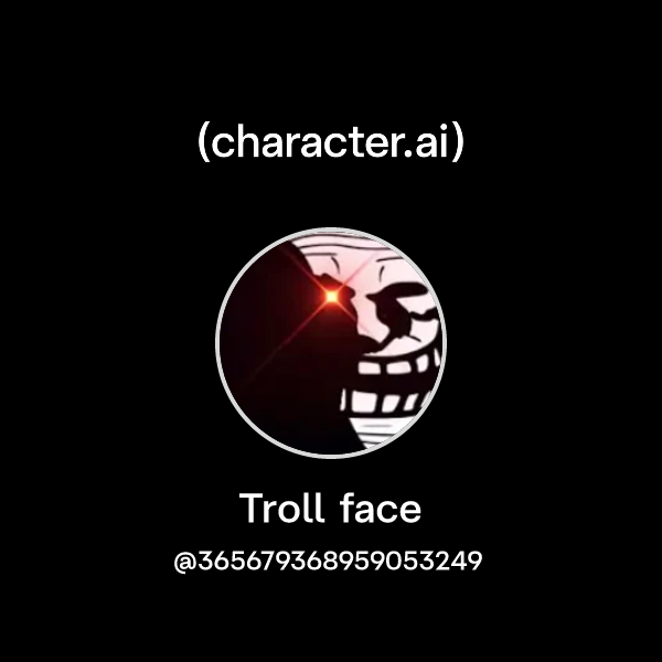 Chat with Troll face | character.ai | AI Chat, Reimagined–Your Words ...