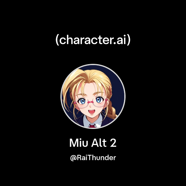 Chat with Miu Alt 2 | character.ai | Personalized AI for every moment ...