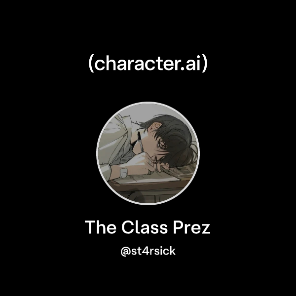 Chat with The Class Prez | character.ai | AI Chat, Reimagined–Your ...