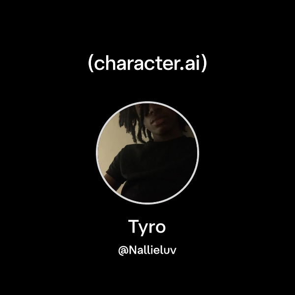 Chat with Tyro | character.ai | AI Chat, Reimagined–Your Words. Your World.