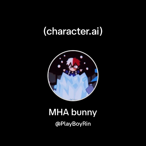 Chat with MHA bunny | character.ai | AI Chat, Reimagined–Your Words ...